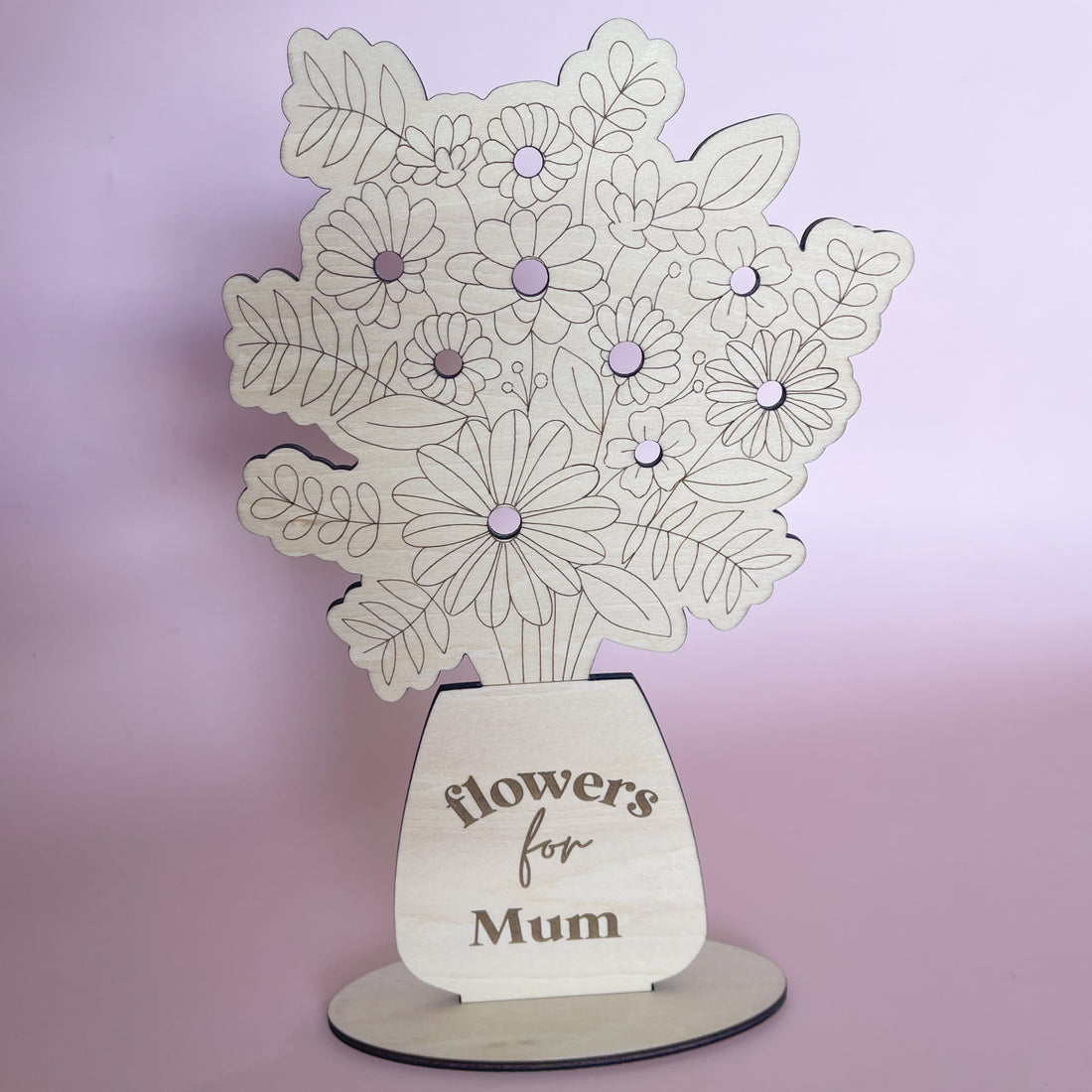 Mother's Day Flower's For Mum Stand – Studio 26 Laser Designs